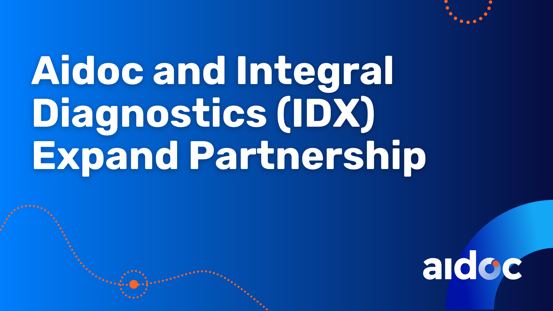Aidoc and Integral Diagnostics (IDX) Expand AI Partnership